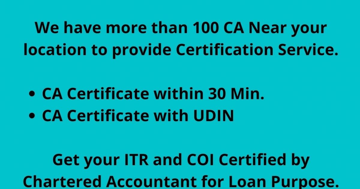 Chartered Accountant Certificate - CA Certification for ITR, VISA, Loan etc